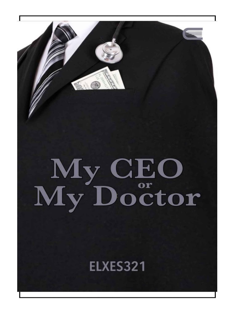 My Ceo and My Doctor (By Elxes321) | PDF