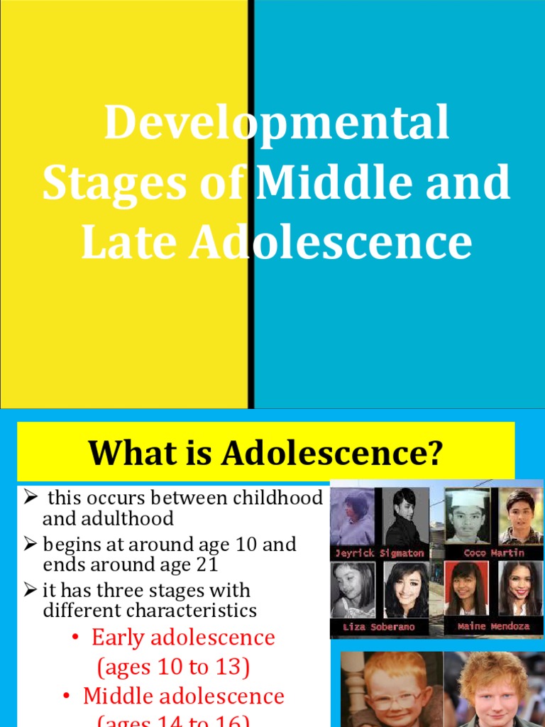 Developmental Stages of Middle and Late Adolescence | PDF | Adolescence ...