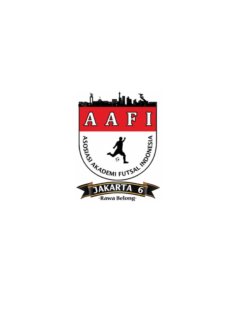 Komunitas AAFI Jakarta 6: Pembinaan Futsal | PDF