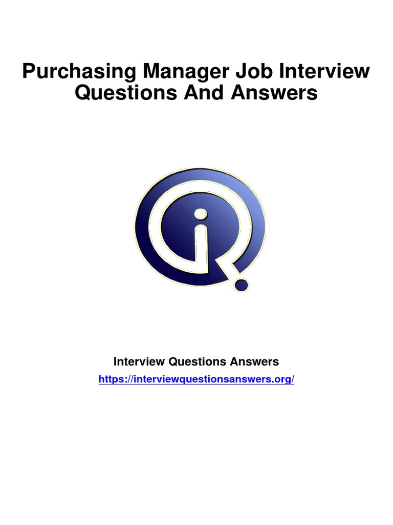 1740 Purchasing Manager Interview Questions Answers Guide | PDF ...