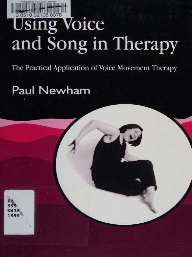 Paul Newham - Using Voice and Song in Therapy | PDF | Psychotherapy ...