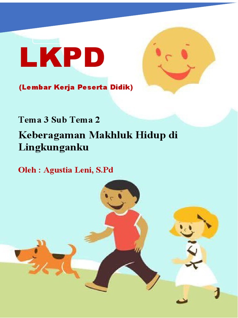LKPD Tema 3 SB 2 PB 3 - Tema 3 SB 2 PB 3 - 201502072003-Agustia Leni | PDF