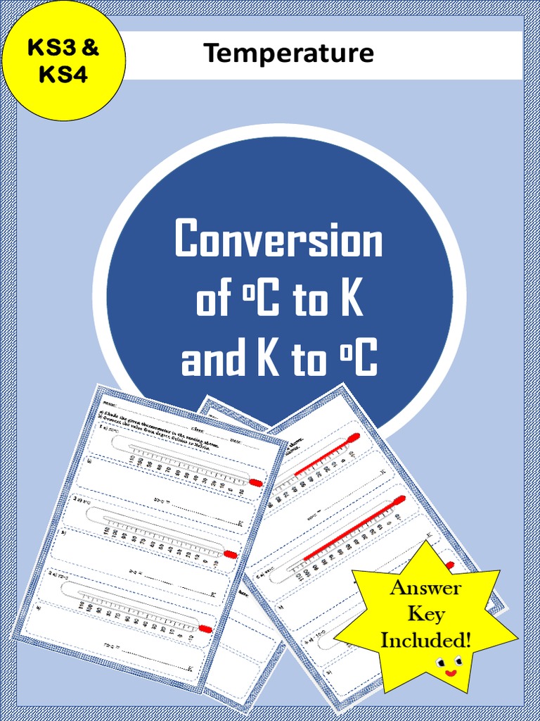 Celsius to Kelvin Conversion Worksheet | PDF | Celsius | Temperature