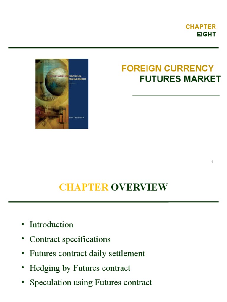 Foreign Currency Futures Overview | PDF | Futures Contract | Margin ...