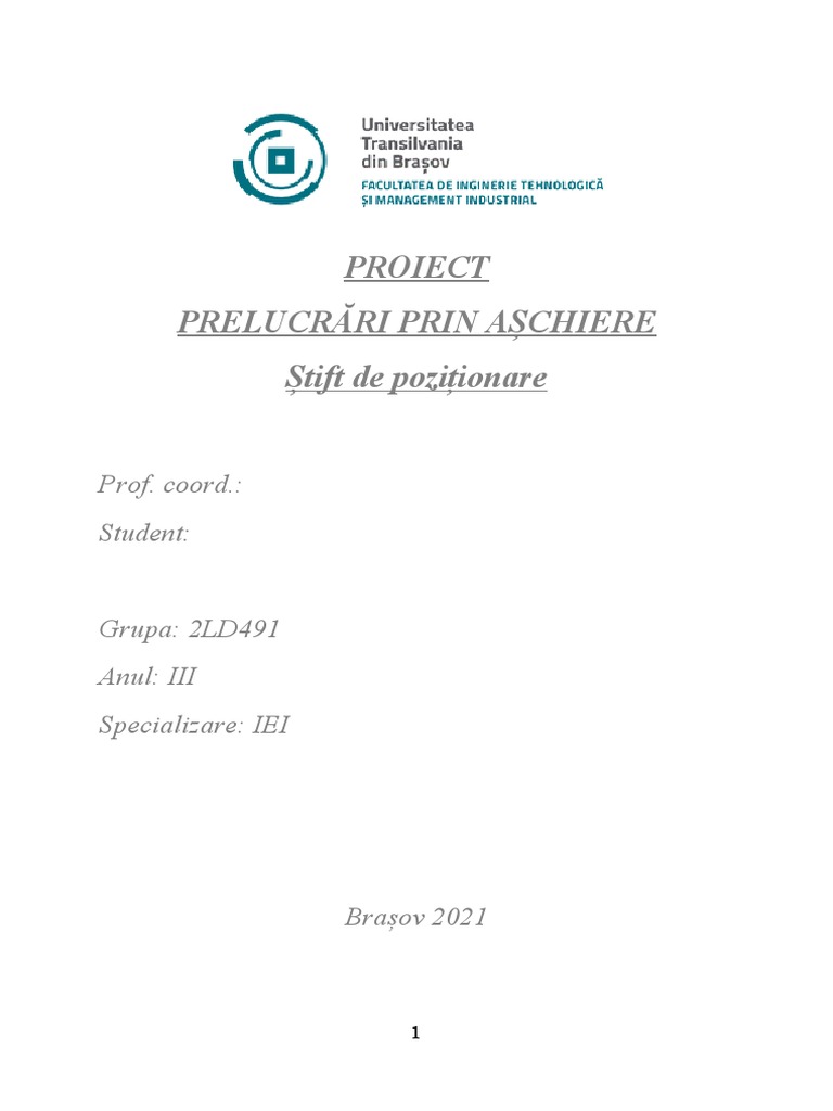 Proiect Pelucrari Prin Aschiere | PDF