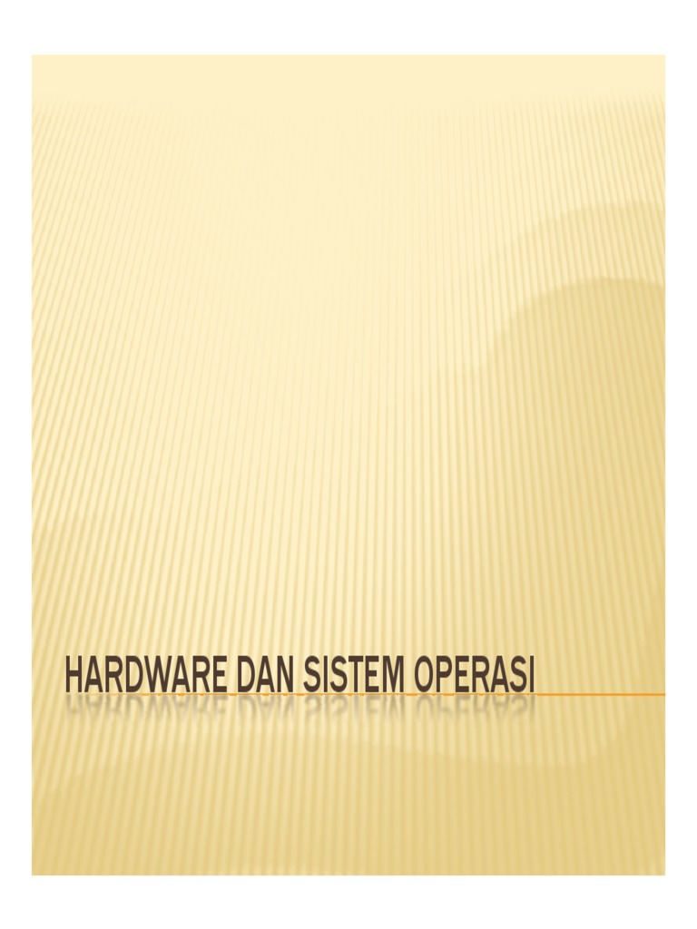 Hardware Dan Sistem Operasi | PDF | Komputer