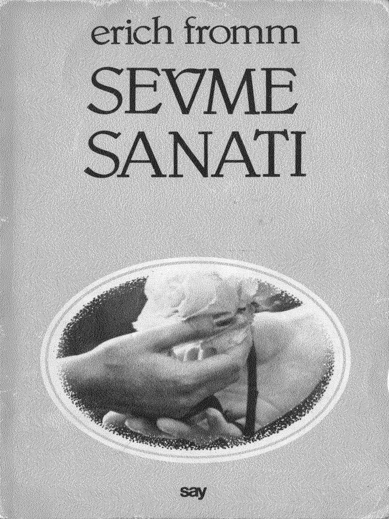 Erich Fromm Sevme Sanatı | PDF