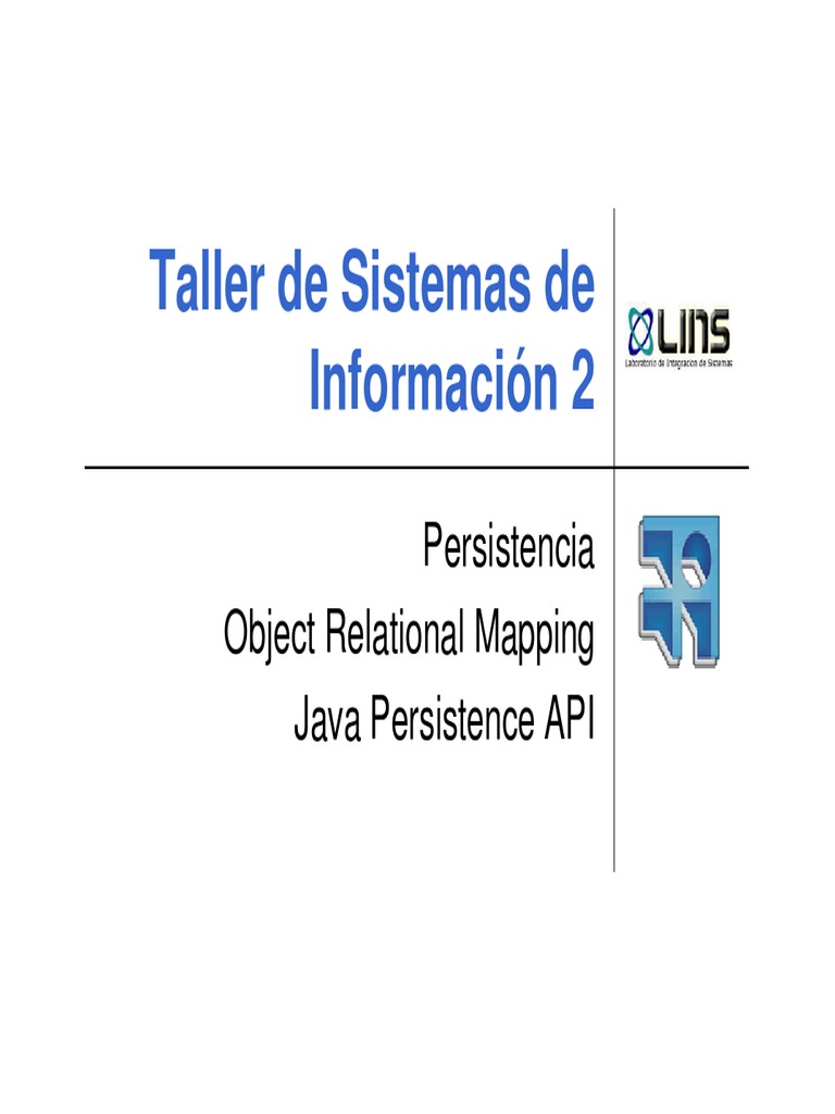 Persistencia Object Relational Mapping Java Persistence Api Pdf Java Lenguaje De