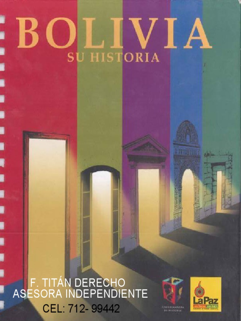 Bolivia, Su Historia. Coordinadora de Historias GAMLP, Artes Graficas | PDF