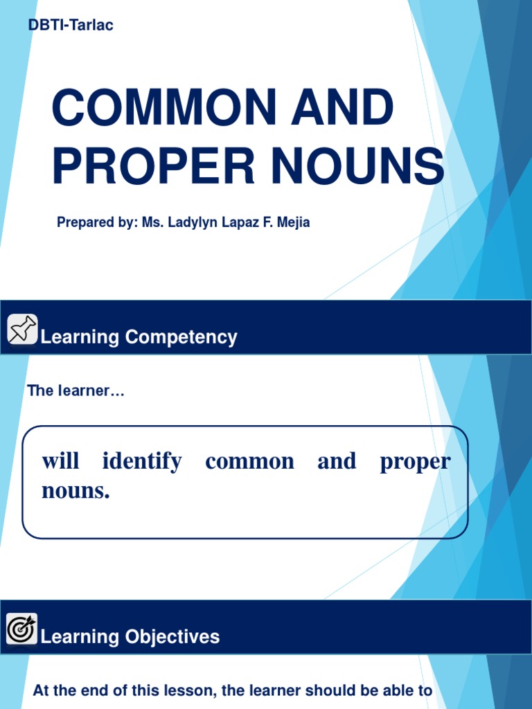 Common and Proper Nouns Q1 W6 PPT English1 | PDF | Grammatical Gender | Linguistics