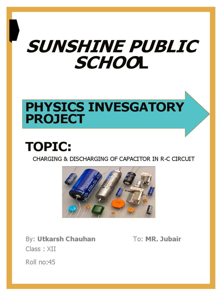 Physics Project File | PDF | Capacitor | Quantity