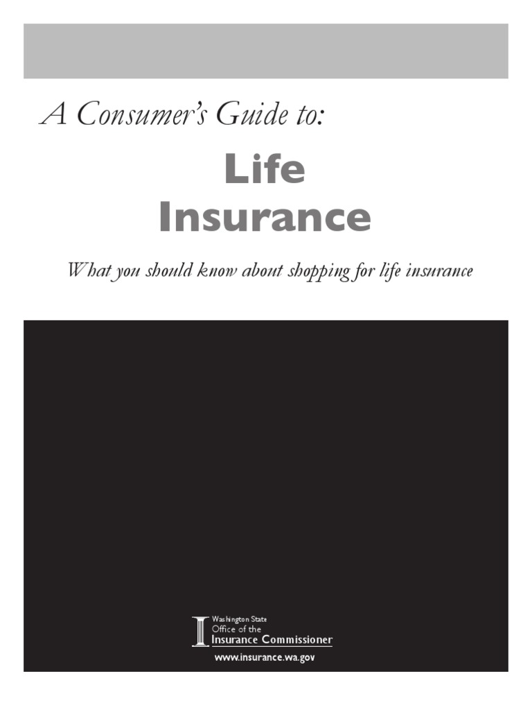 A Consumer’s Guide to:: Life Insurance | Life Insurance | Insurance
