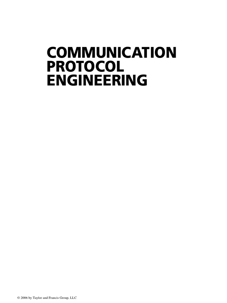 Miroslav Popovic - Communication Protocol Engineering - CRC Press (2006 ... Miroslav Popovic - Communication Protocol Engineering - CRC Press (2006 ...