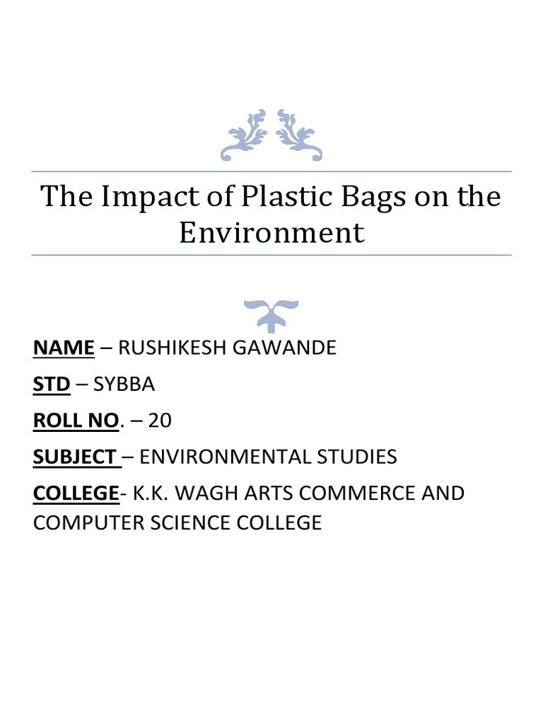 The Impact of Plastic Bags On The Environment | PDF | Plastic | Pollution