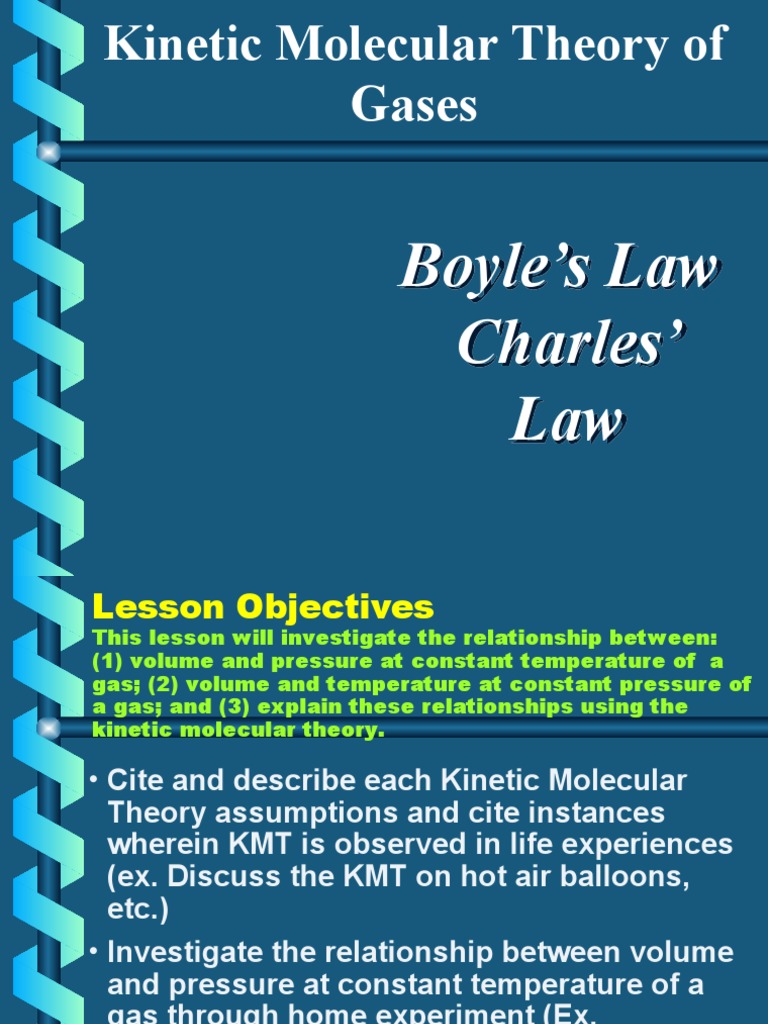 4Q W1 Kinetic Molecular Theory of Gases, Boyle's and Charles' Laws ...