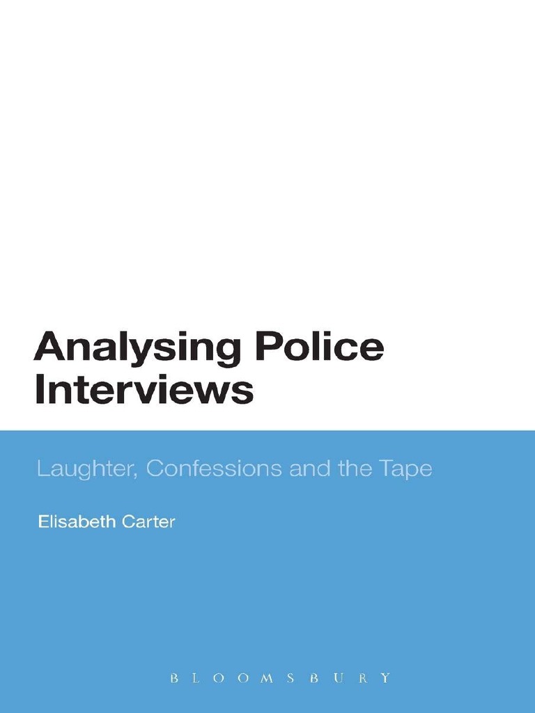 Analysing Police Interviews Laughter, Confessions and The Tape ...