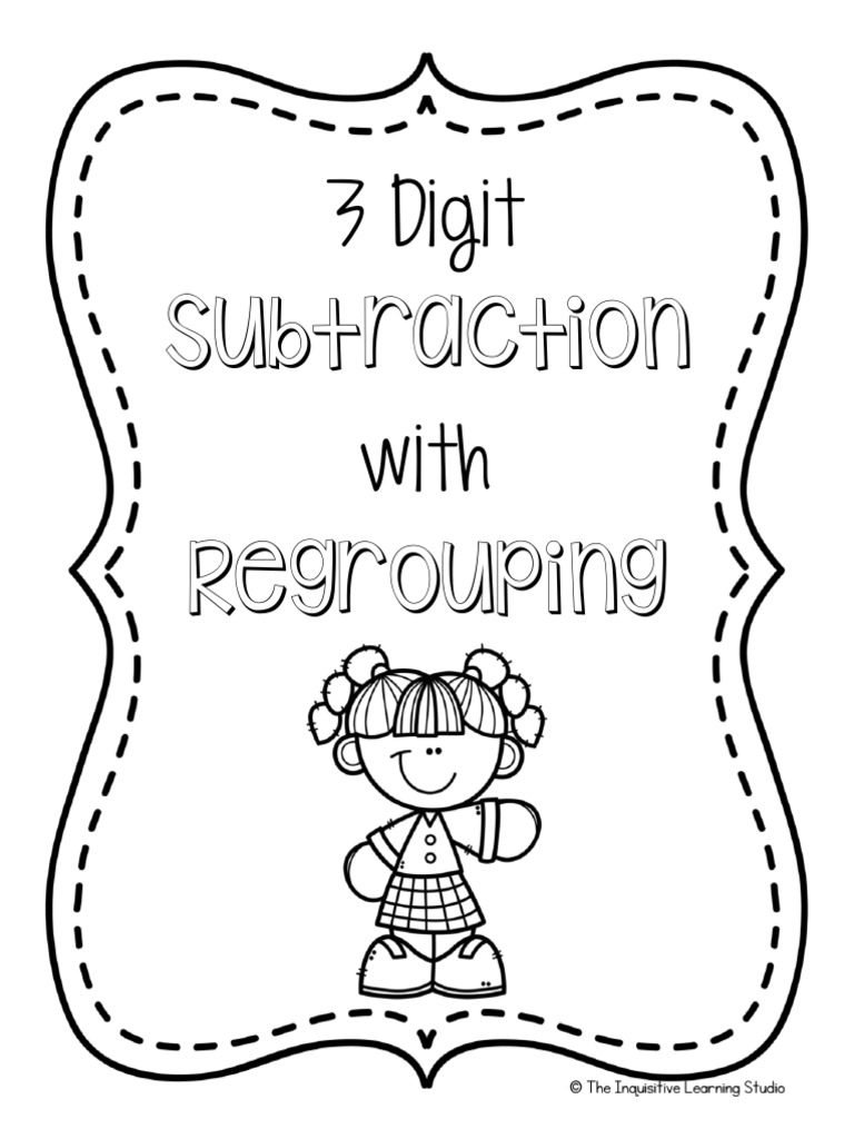 Subtraction Regrouping: 3 Digit With | PDF