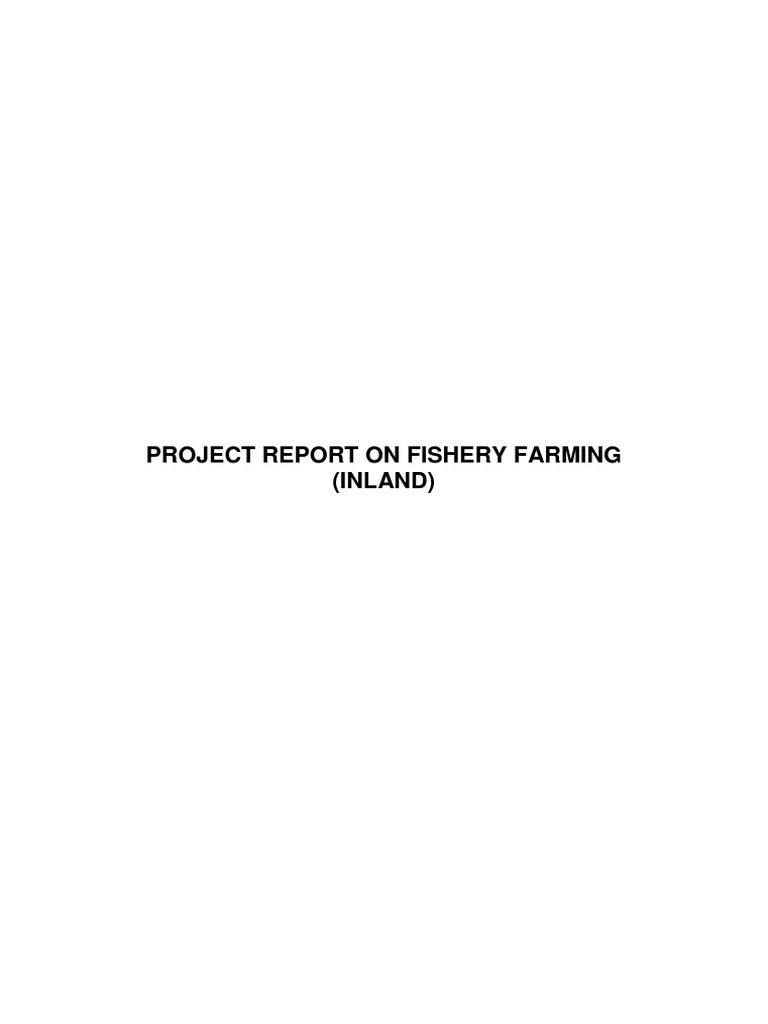 Inland Fishery Farming Project Report | PDF | Pond | Agriculture