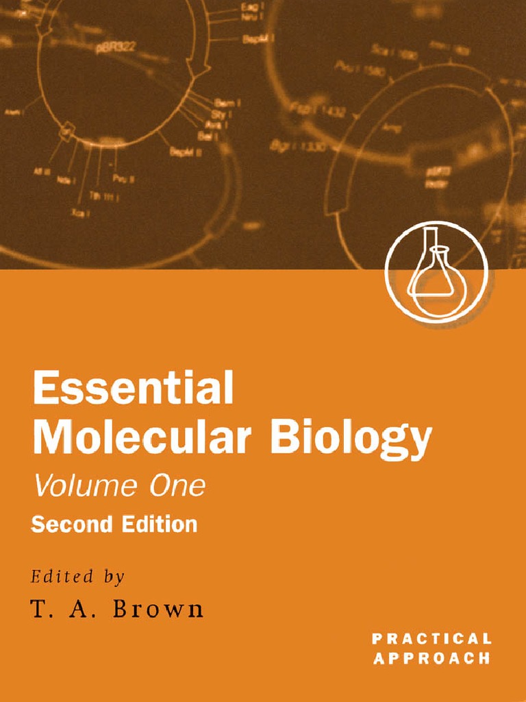 Essential Molecular Biology - A Practical Approach Volume I (Practical ... Essential Molecular Biology - A Practical Approach Volume I (Practical ...