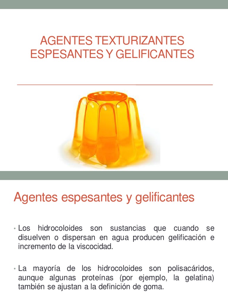 Agentes Espesantes y Gelificantes | PDF | Almidón | Agar