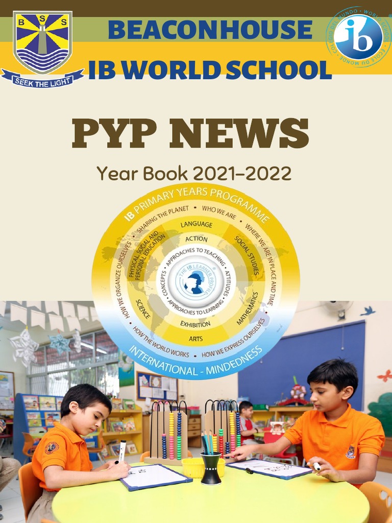Celebrating Learning: A Review of the 2021-2022 School Year at Beaconhouse IB World School's PYP ...