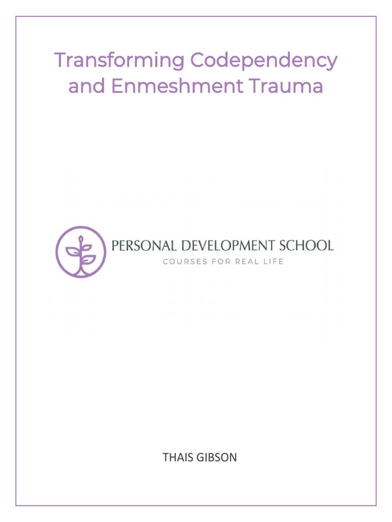 Transforming Codependency and Enmeshment Trauma: Thais Gibson | PDF | Feeling | Romance (Love)