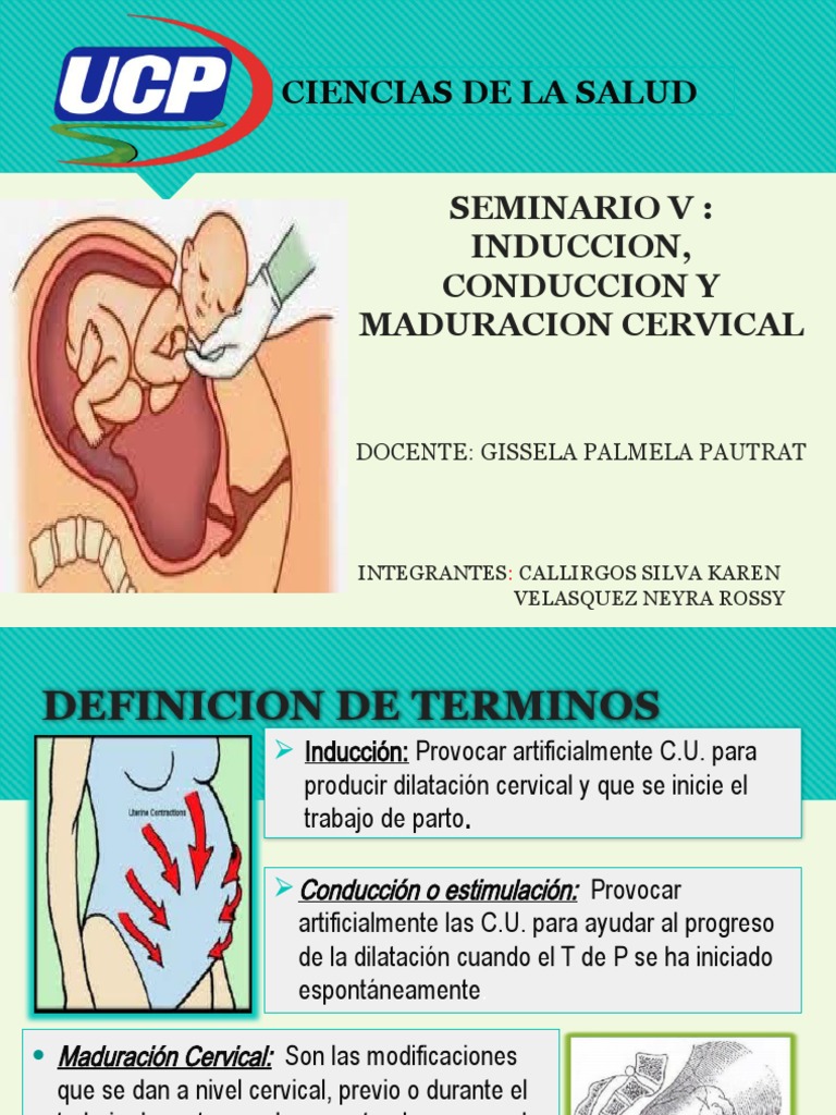 Induccion, Conduccion y Maduracion Cervical | PDF | Parto | El embarazo