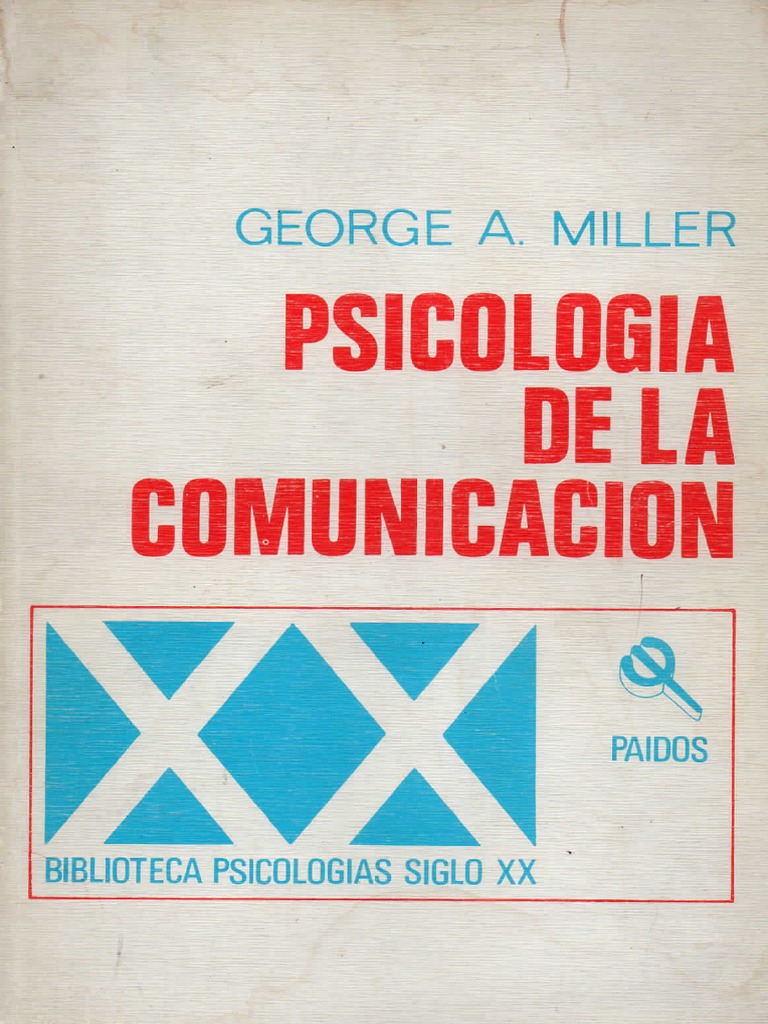 Miller George - Psicologia de La Comunicacion - Cap1 | PDF