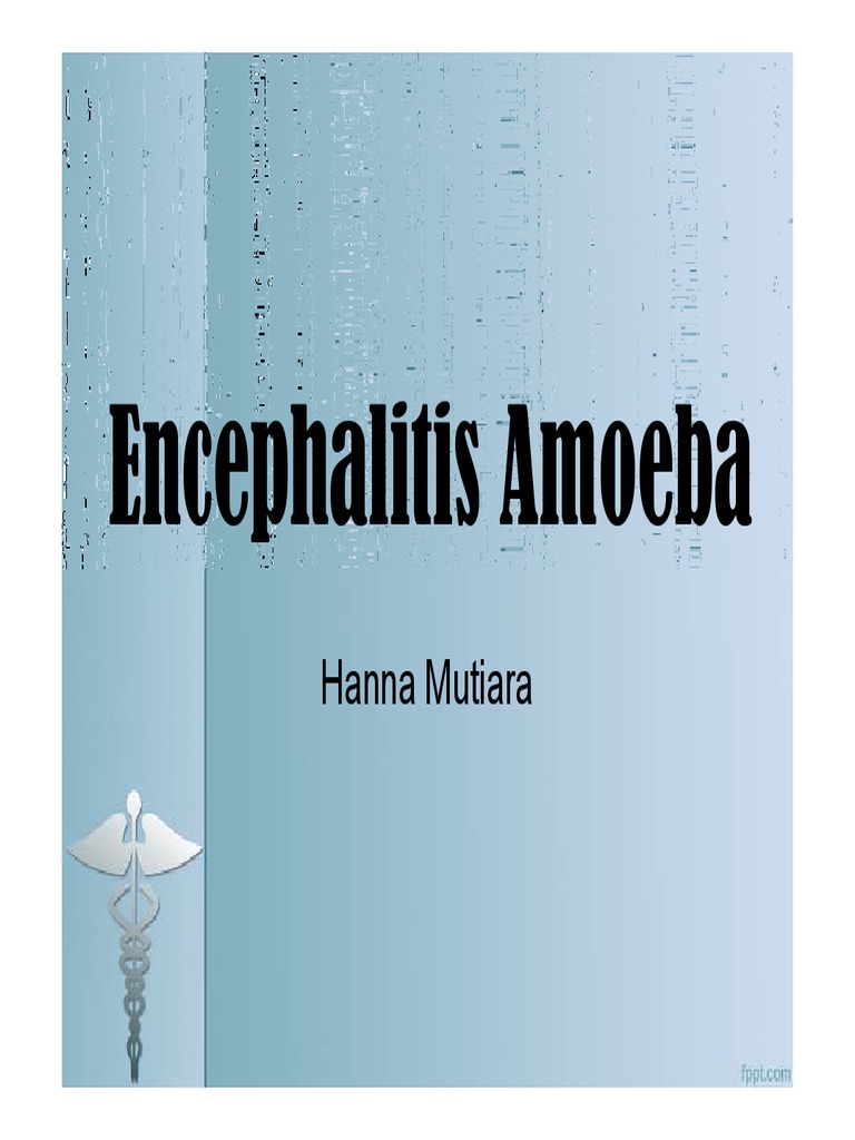 Encephalitis Amoeba: Naegleria & Acanthamoeba | PDF | Ilmu Sosial ...