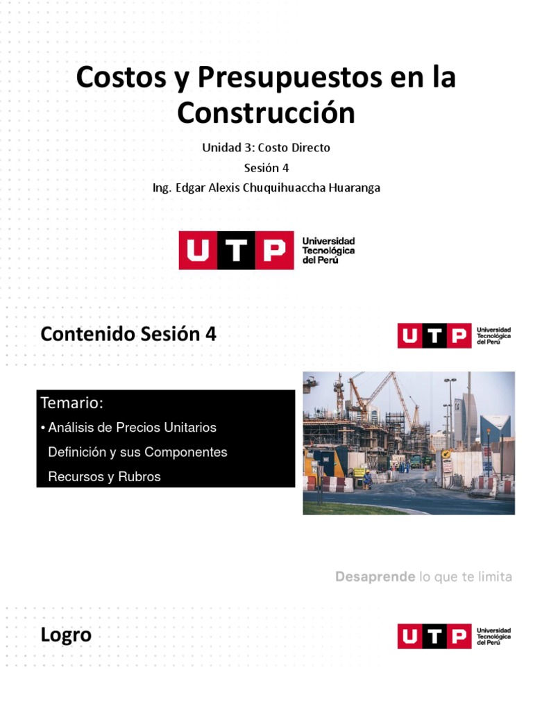 Costos y Presupuestos en La Construcción: Unidad 3: Costo Directo Sesión 4 Ing. Edgar Alexis ...