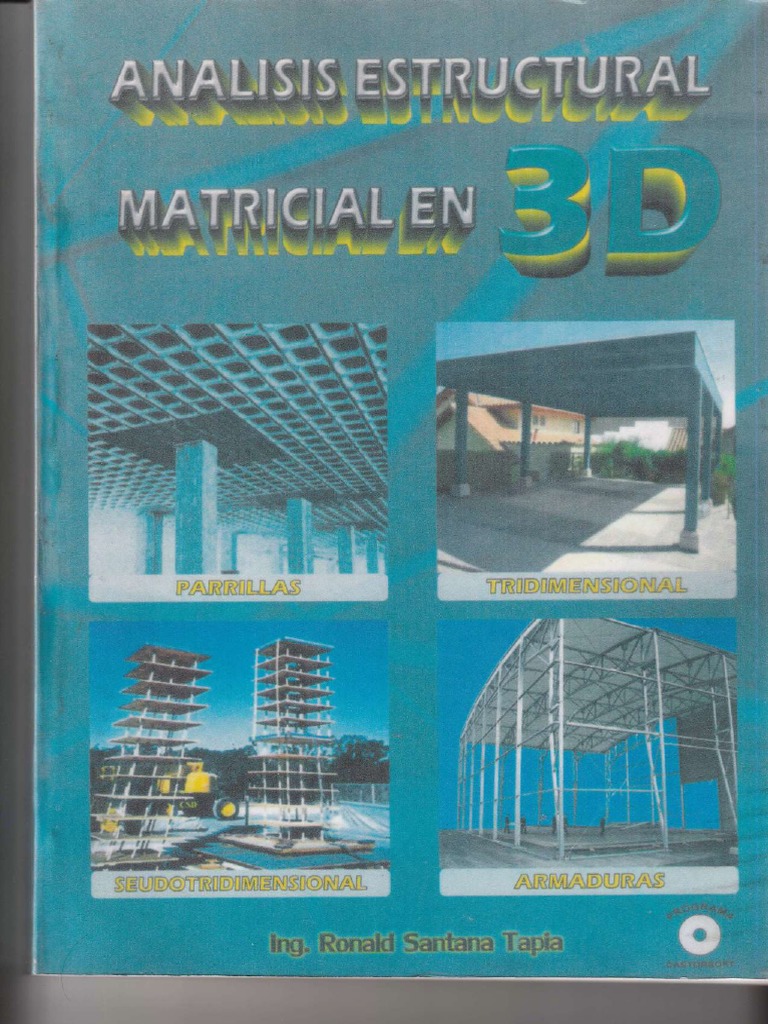 Analsis Estructural Matricial en 3d - Ronald Santana Tapia | PDF | Ingeniería mecánica | Física ...