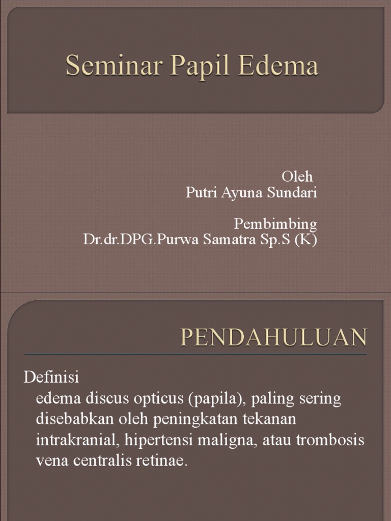 Seminar Papil Edema Ayuna | PDF | Sains & Matematika | Kesehatan Holistik