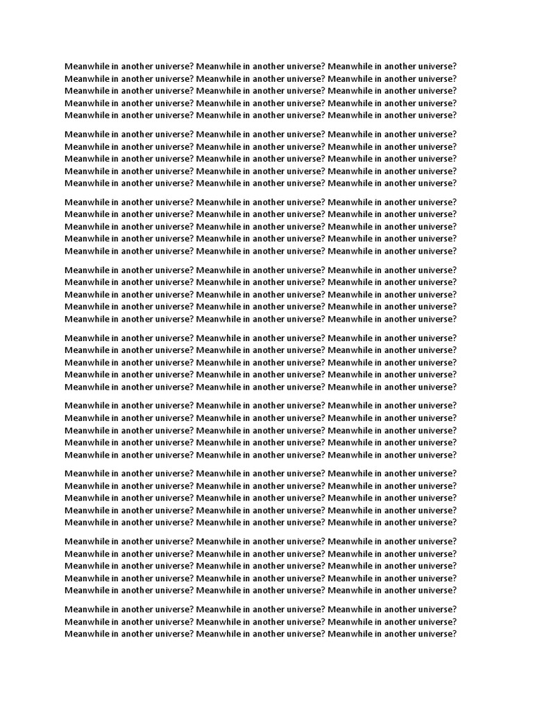Meanwhile in Another Universe | PDF Meanwhile in Another Universe | PDF