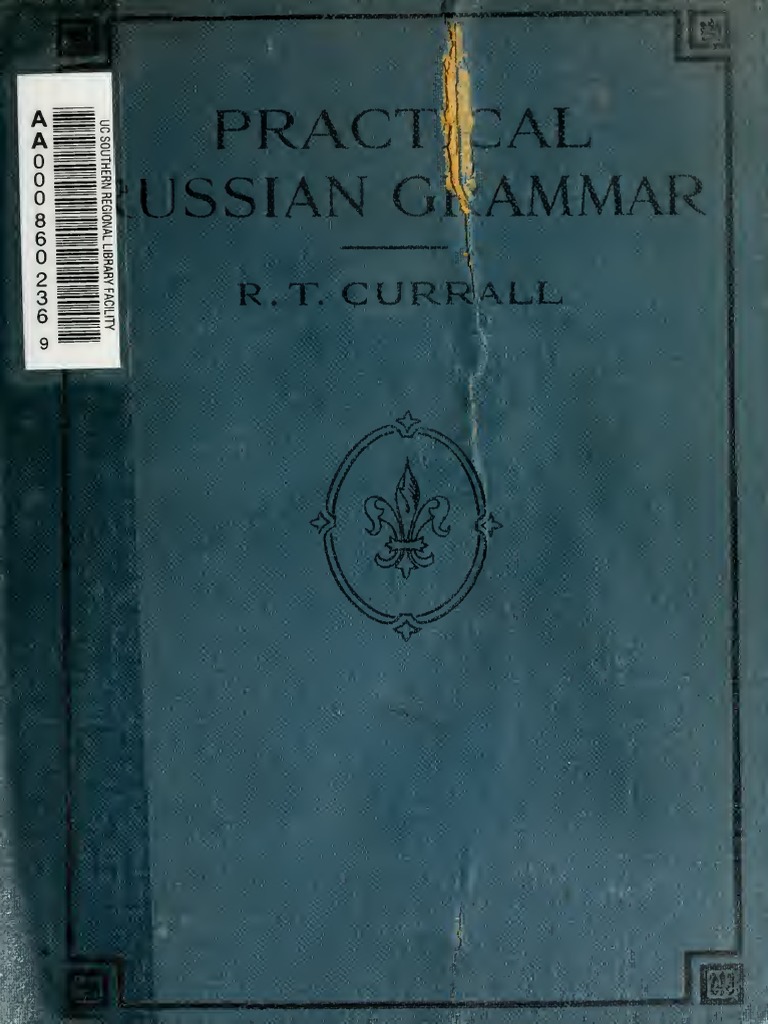Practical Russian Grammar (IA Practicalrussian00curr) | PDF ...