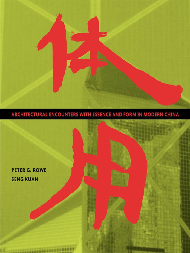 Peter G. Rowe, Seng Kuan Architectural Encounter | PDF | Qing Dynasty ...