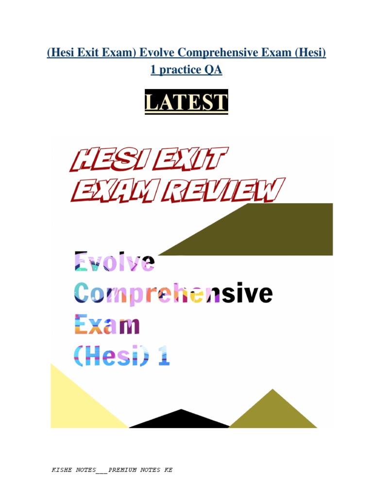 (Hesi Exit Exam) Evolve Comprehensive Exam (Hesi) 1 Practice QA | PDF