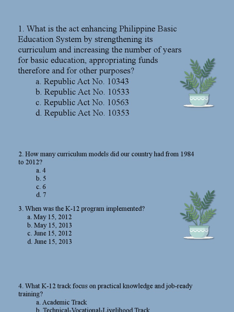 Philippine K-12 Education Overview | PDF | Curriculum | Learning
