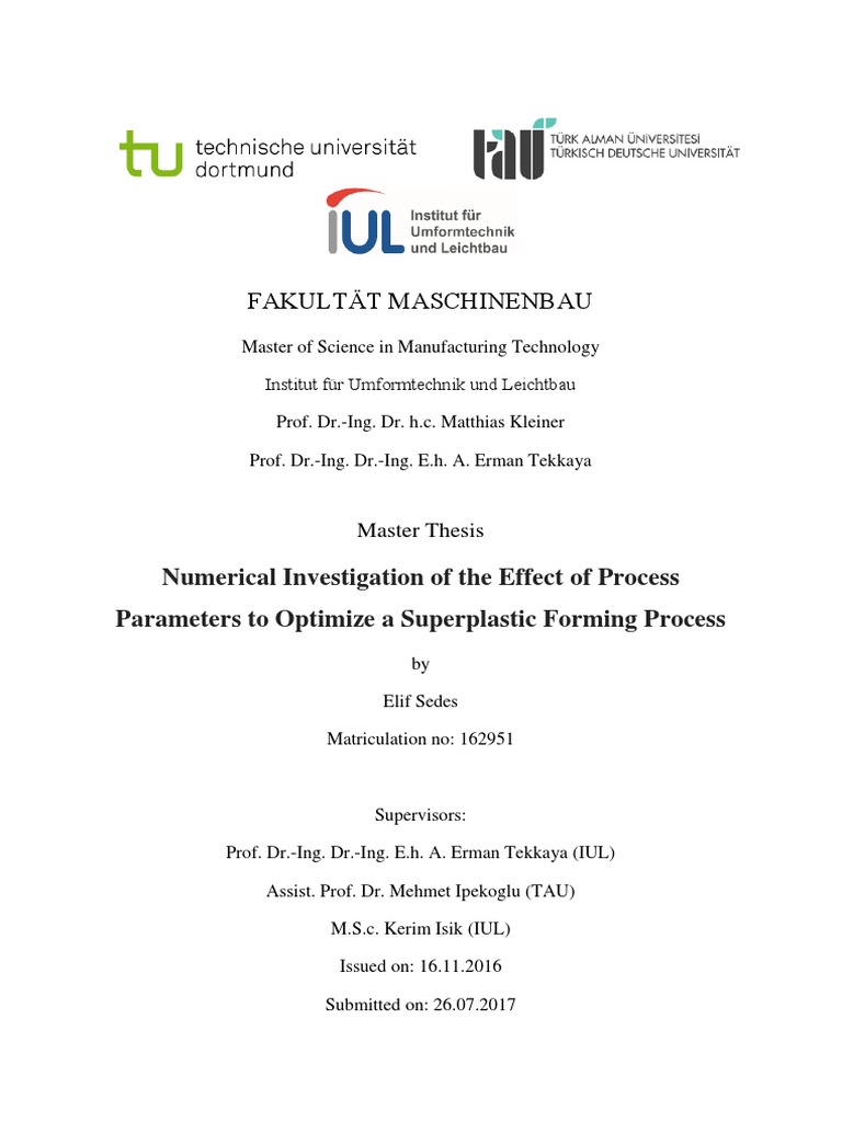 Numerical Investigation of Process Parameters to Optimize a Superplastic Forming Process of a ...