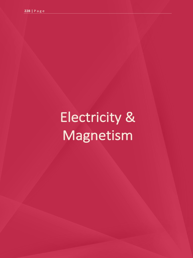 Chapter 16 - Electricity & Magnetism | PDF