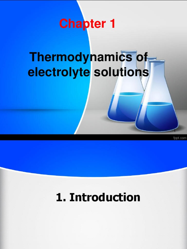 Physical Chemistry 2 - Thermodynamics of Electrolyte Solutions - v3 | PDF | Dissociation ...