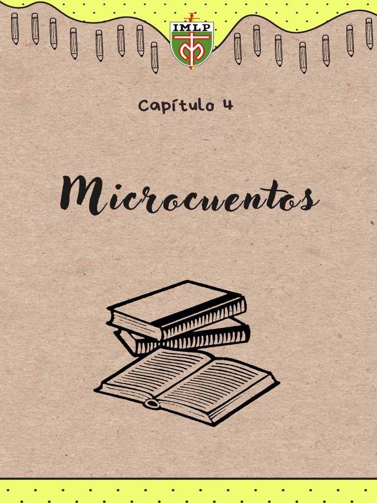 Capítulo Microcuentos - IMLP | PDF
