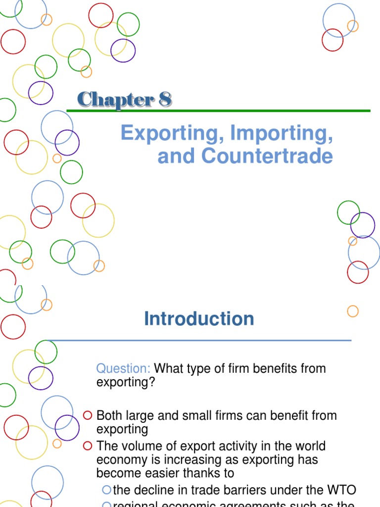 Chapter 8 - Exporting, Importing and Countertrade | PDF | Letter Of Credit | Exports