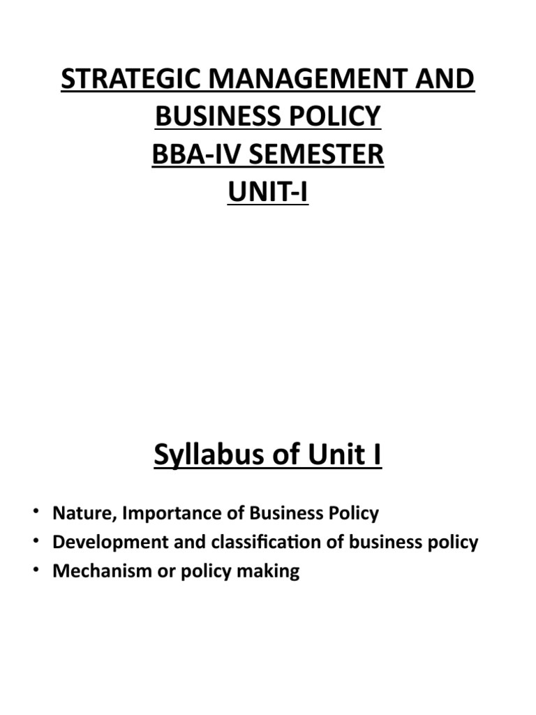 Unit 1-1 | PDF | Strategic Management | Policy