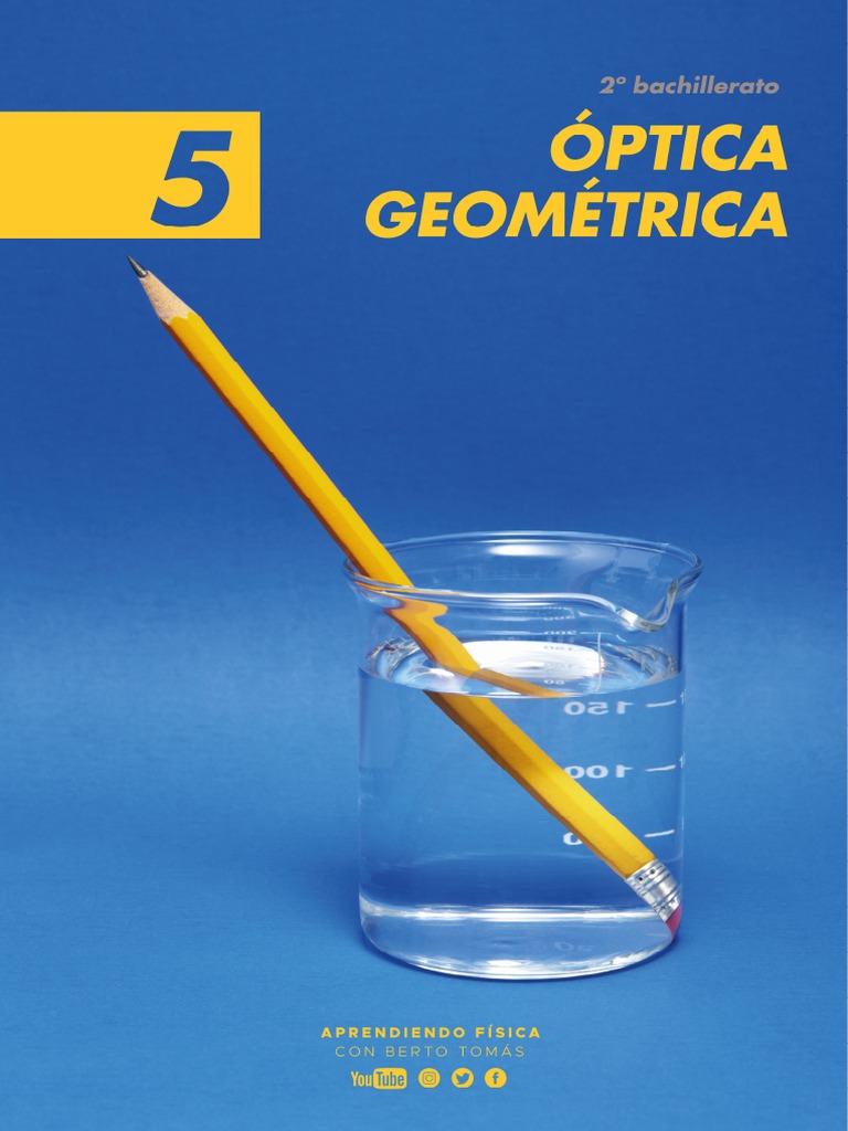 005 Óptica Geométrica PRINT | PDF | Refracción | Índice de refracción