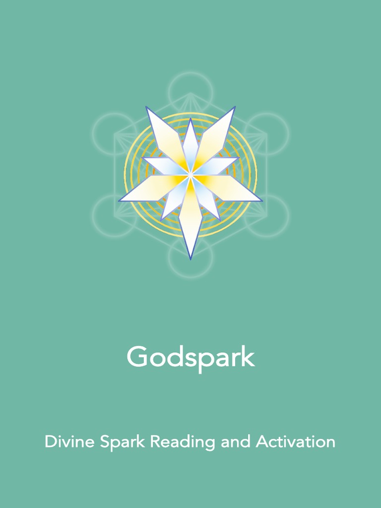 Godspark - Divine Spark Reading and Activation | PDF | God | Compassion