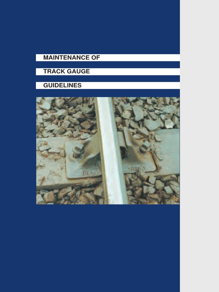 Maintenance of Track Gauge | PDF | Track Gauge | Transportation Engineering