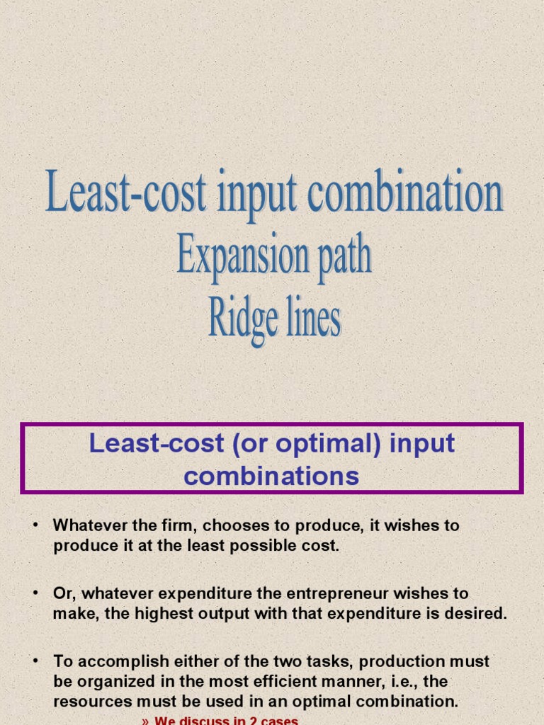 3 - Least-Cost or Optimal Input Combinations - Ready | PDF | Business | Production And Manufacturing