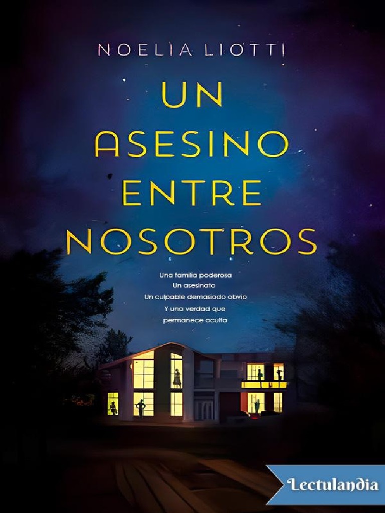 Un Asesino Entre Nosotros - Noelia Liotti | PDF