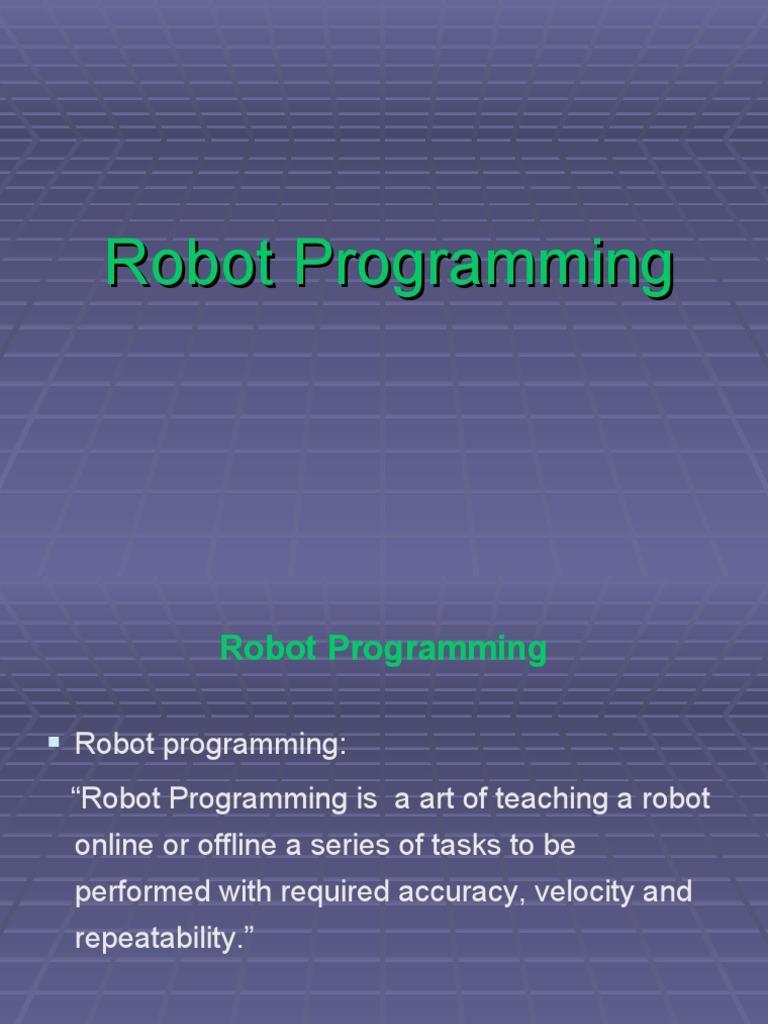 Robot Programming | PDF | Computer Programming | Control Theory Robot Programming | PDF | Computer Programming | Control Theory