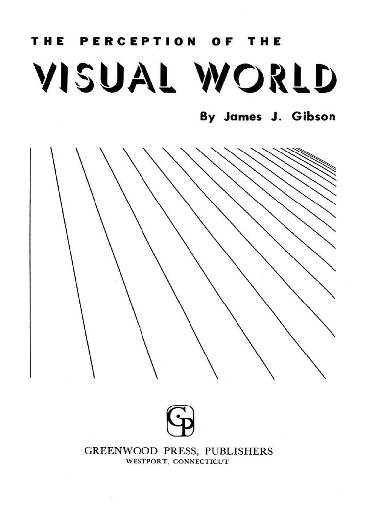 The Perception of The Visual World (Gibson, James J.) | PDF ...